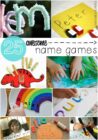 25 Awesome Name Games - Playdough To Plato