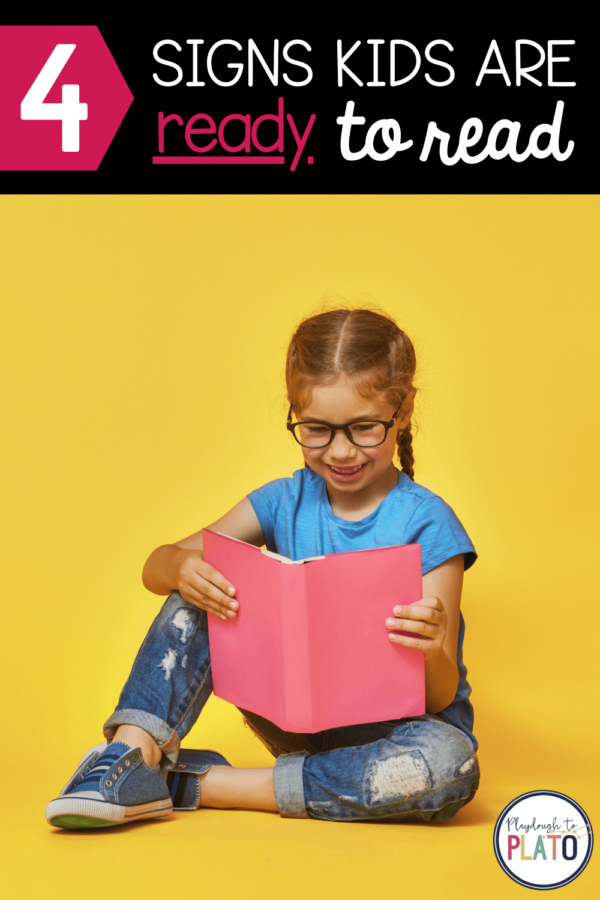 4 Signs Kids are Ready to Read - Playdough To Plato