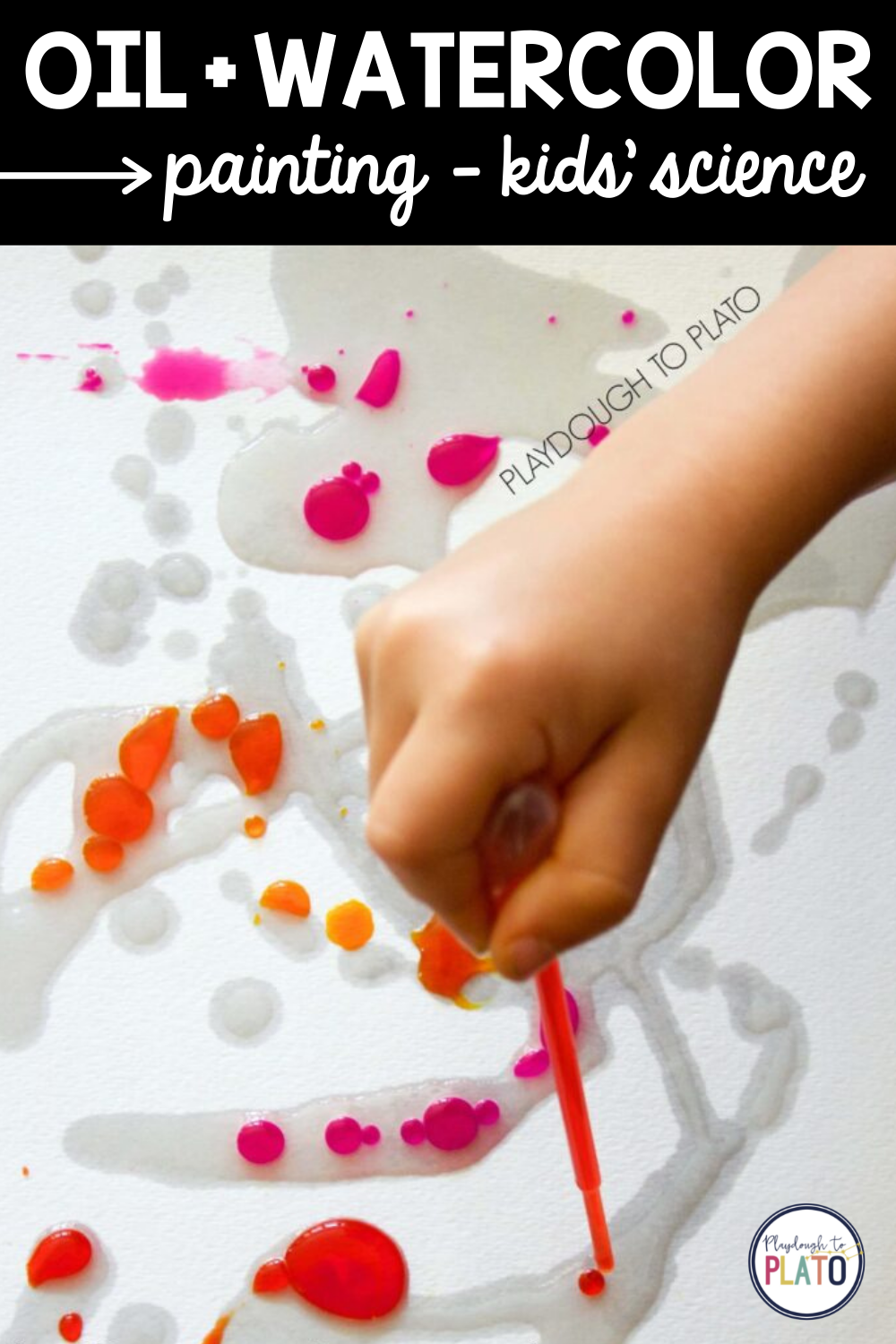 Kids' Science: Oil and Watercolor Painting - Playdough To Plato